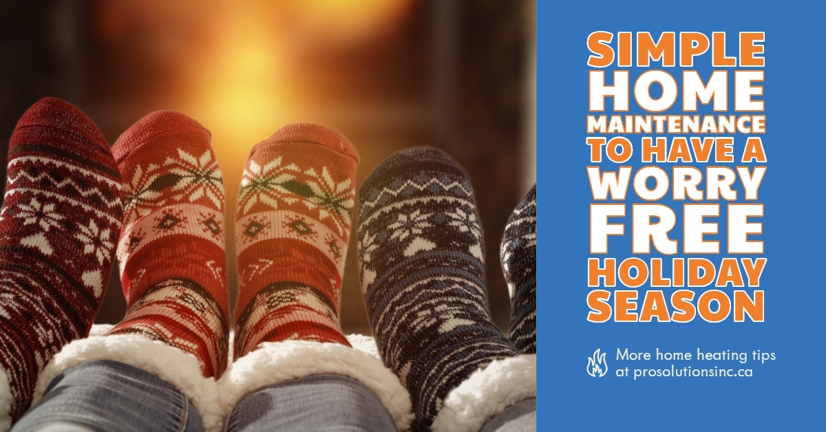 12 Holiday Home Maintenance Tips | ProSolutions Inc.