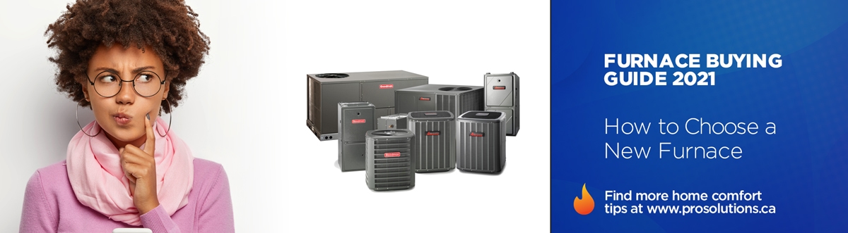 Furnace Buying Guide 2021: How to Choose a New Furnace ⋆
